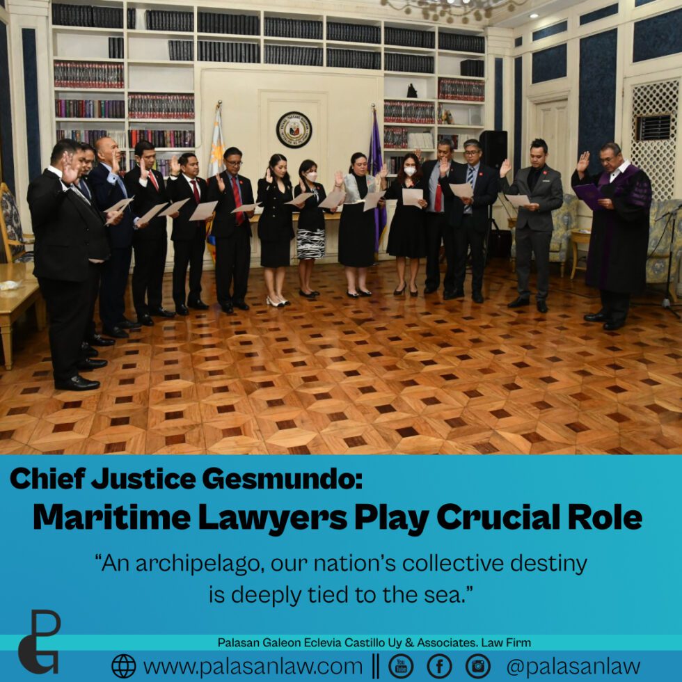 Chief Justice Gesmundo: Maritime Lawyers Play Crucial Role - Palasan ... Chief Justice Gesmundo: Maritime Lawyers Play Crucial Role - Palasan ...