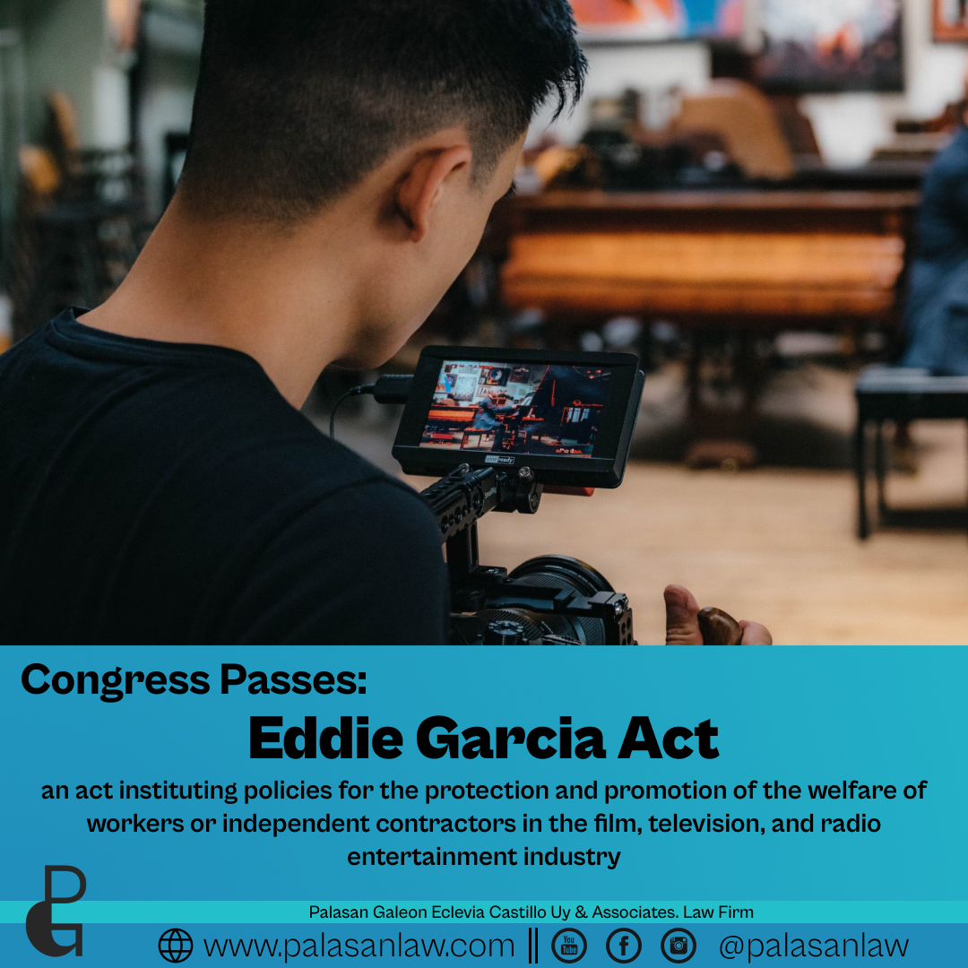 Congress Passes: Eddie Garcia Act - Palasan Law and Partners Congress Passes: Eddie Garcia Act - Palasan Law and Partners