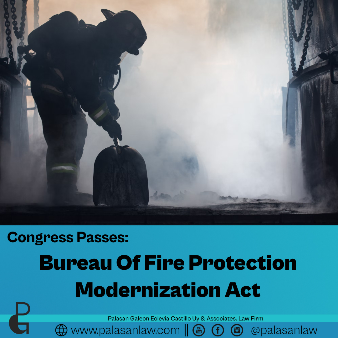 Congress Passes: Bureau Of Fire Protection Modernization Act - Palasan ...
